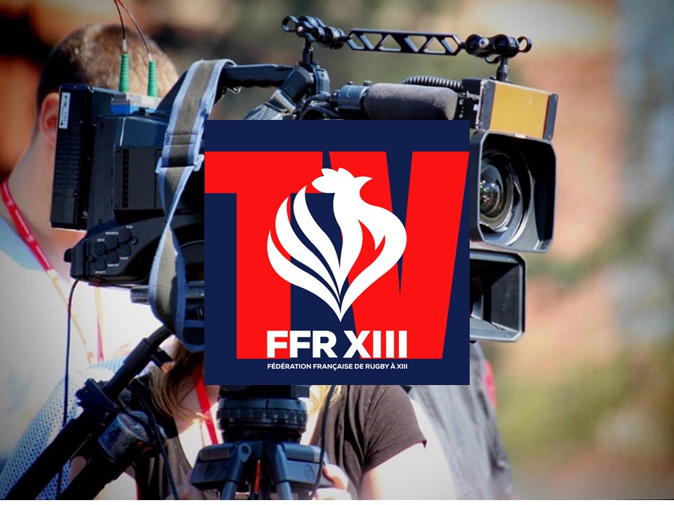 8 rendez-vous FFRXIII TV en un mois! - Fédération Française de Rugby à XIII